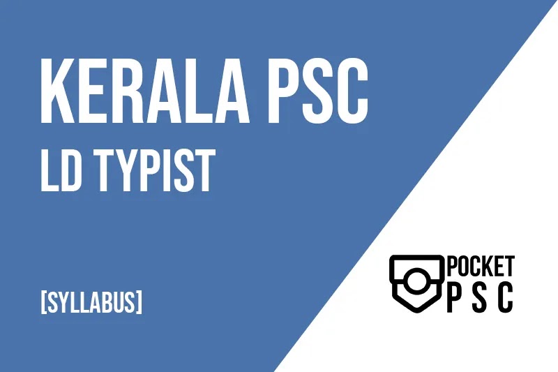 Kerala Psc Ld Typist Syllabus And Exam Pattern