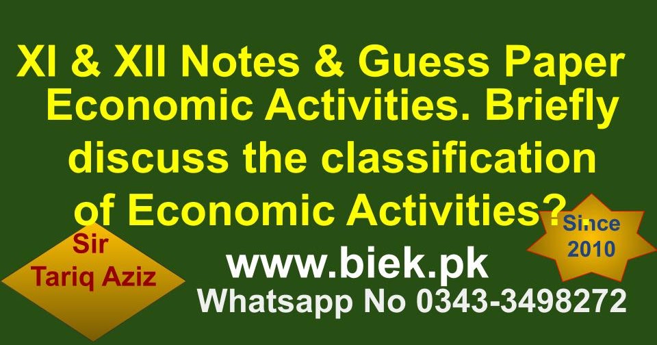 Define Economic Activities Briefly Discuss The Classification Of define-economic-activities-briefly-discuss-the-classification-of