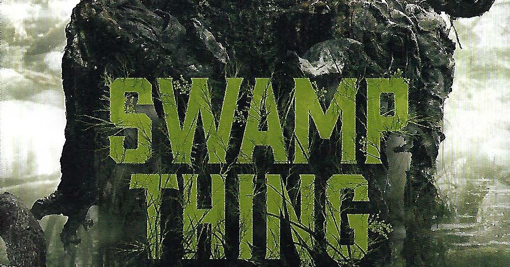 Miskatonic Debating Club & Literary Society: Review: “Swamp Thing”