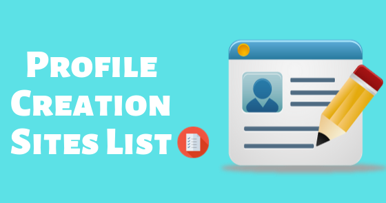 100+ High PR Profile Creation Sites List 2020