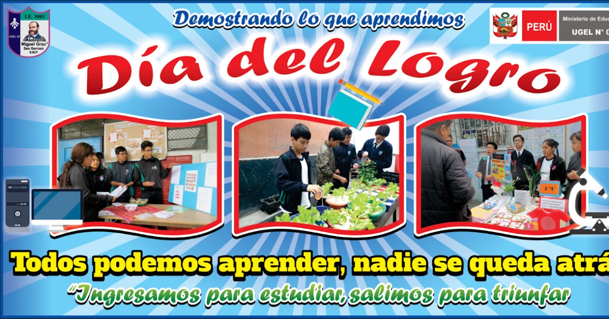 I.E. N° 3081 "ALMIRANTE MIGUEL GRAU SEMINARIO" : DÍA DEL LOGRO