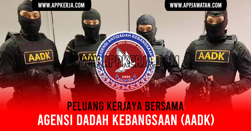 Jawatan Kosong di Agensi Dadah Kebangsaan (AADK) - Appkerja Malaysia
