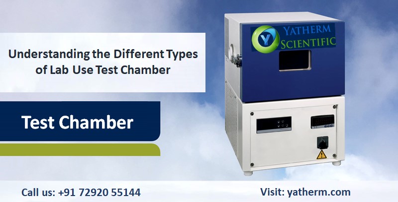 Understanding the Different Types of Lab Use Test Chamber