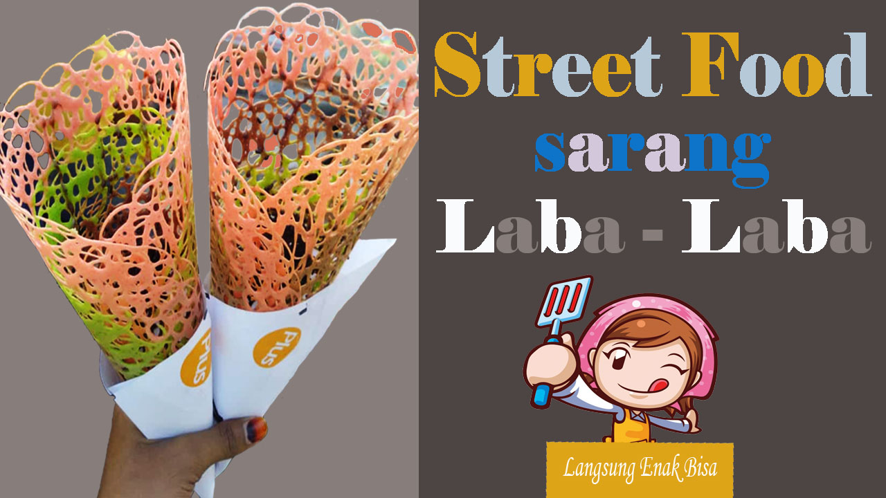 Resep dan Cara Membuat Kue Sarang Laba - Laba | Indonesian Street Food - Langsung Enak Bisa
