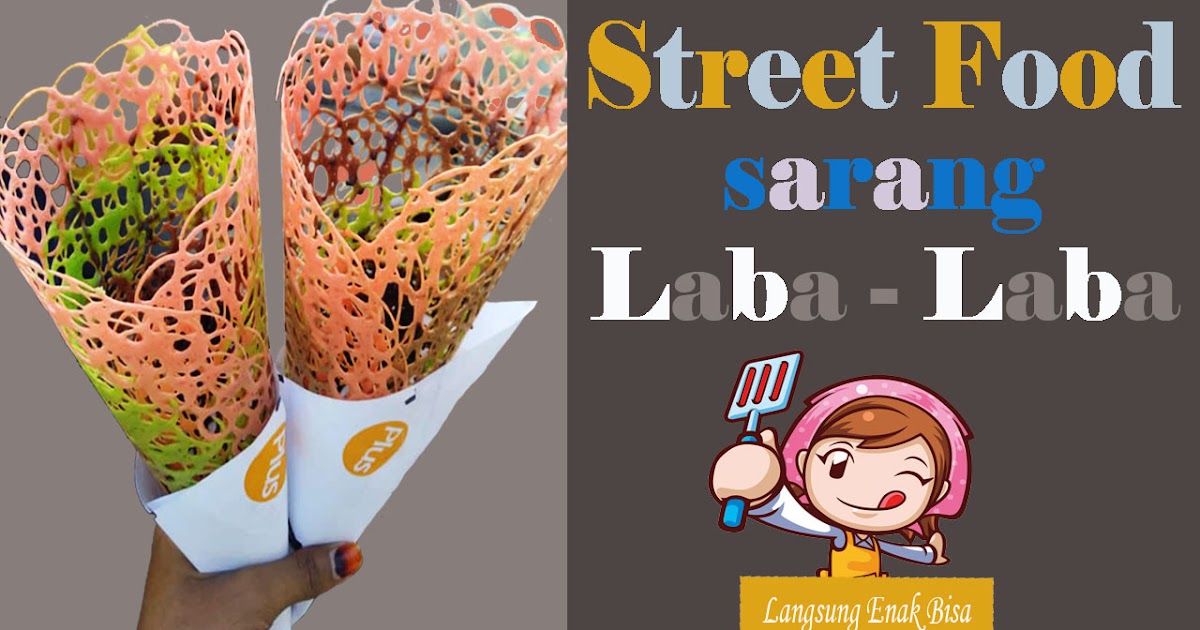 Resep dan Cara Membuat Kue Sarang Laba - Laba | Indonesian Street Food - Langsung Enak Bisa