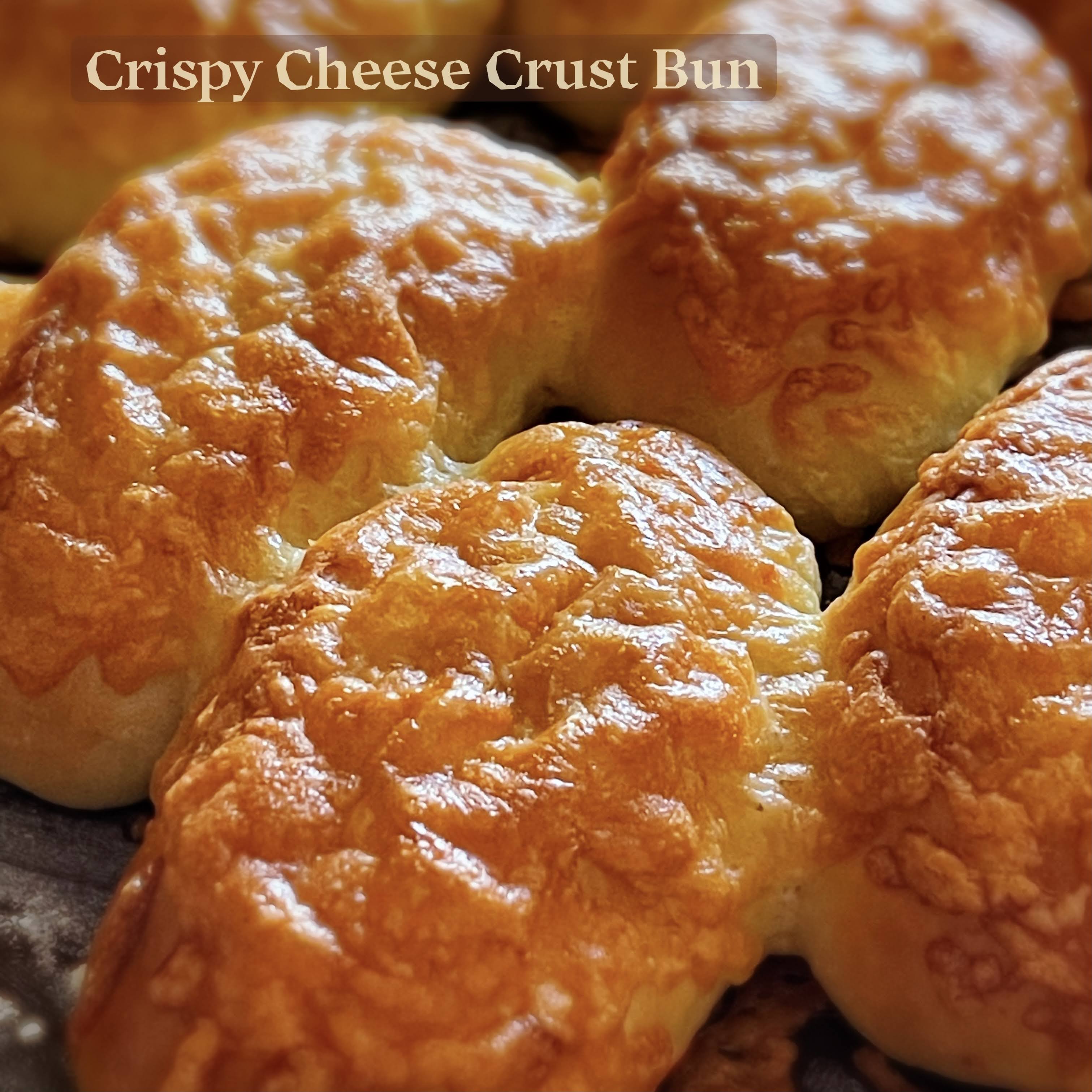 My Mind Patch: Crispy Cheese Crust Bun (SSL)