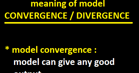 data-w-dash: what do you mean by model divergence and model convergence ...