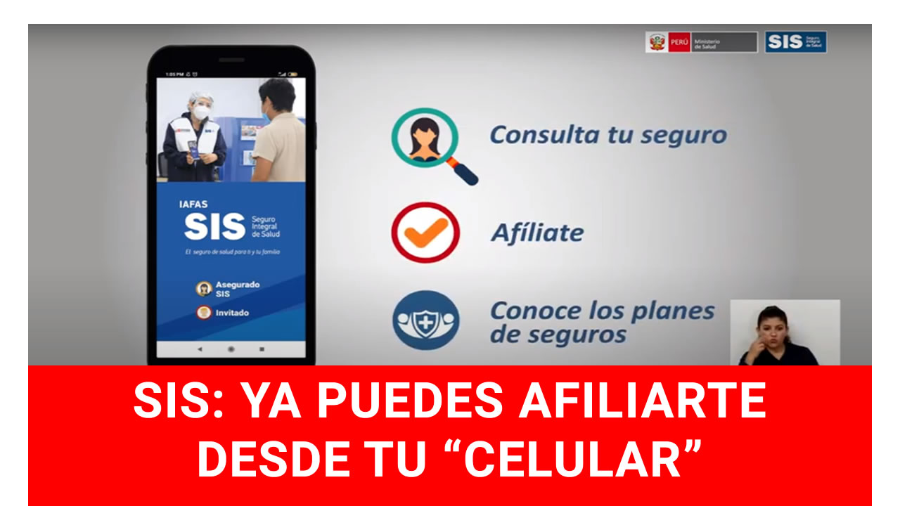 SIS: LANZA APLICATIVO PARA AFILIARSE DESDE EL CELULAR
