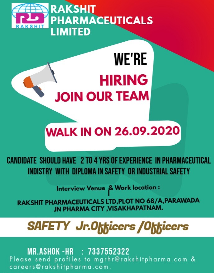 Walk-In Interviews for Safety / Production Departments on 26th Sept' 2020 @ Rakshit ...