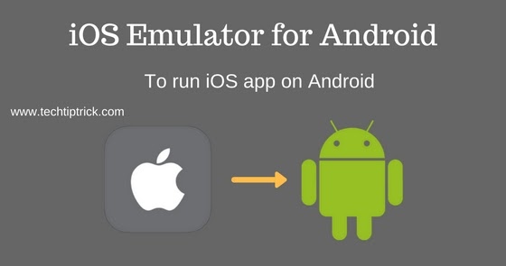 Best Emulators Of The World best Ios Emulator For Android 2017