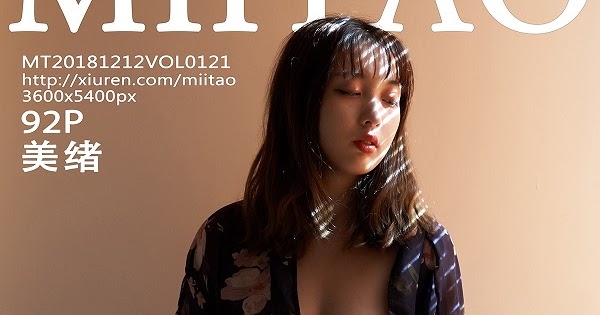 [MiiTao蜜桃社] 2018.12.12 VOL.121 美绪 [92+1P/281M] - Tinami ♥