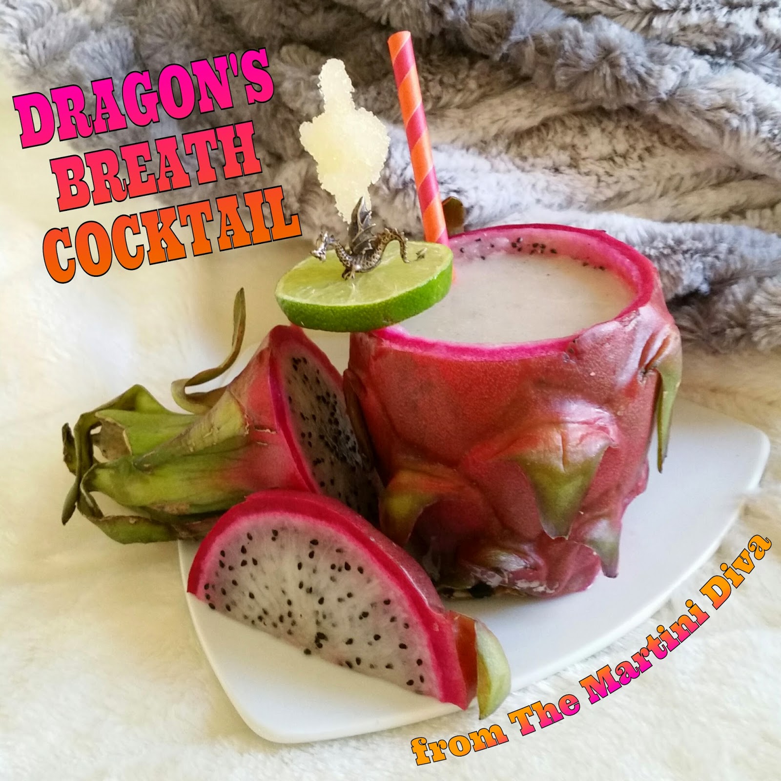 The MARTINI DIVA: DRAGON'S BREATH COCKTAIL with Dragon Fruit