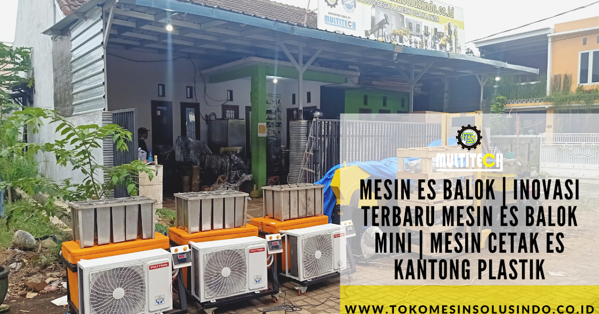 ES BALOK MURAH UNTUK KEMAJUAN NELAYAN INDONESIA | INOVASI MESIN ES ...