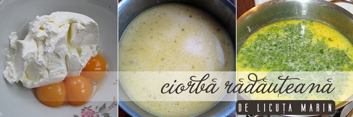 Din bucătăria mea: Ciorba radauteana