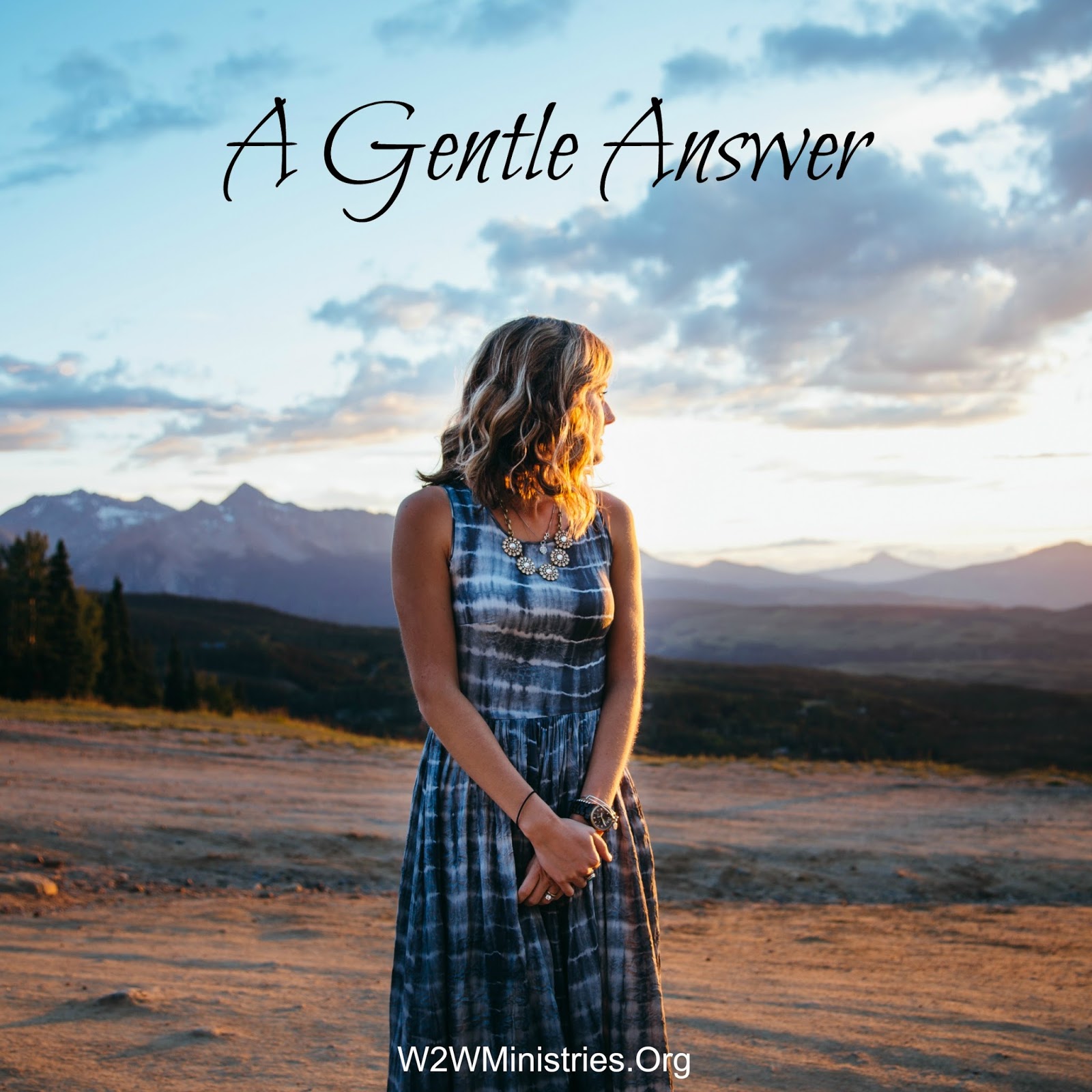 Woman to Woman: A Gentle Answer
