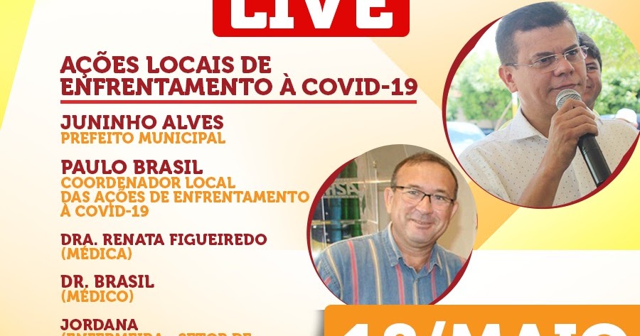 Hoje tem live do prefeito Juninho Alves e do vice-prefeito Paulo Brasil ...