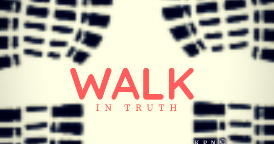 I Take Charge: Walk in Truth