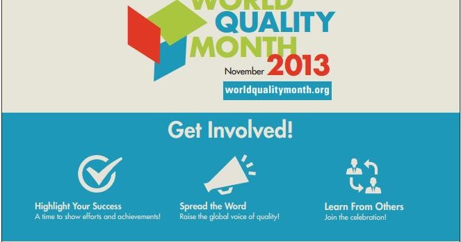 A Lean Journey: 4th Annual World Quality Month - Get Involved, Share ...