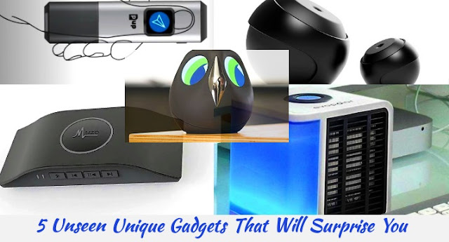 5 Unseen Unique Gadgets That Will Surprise You