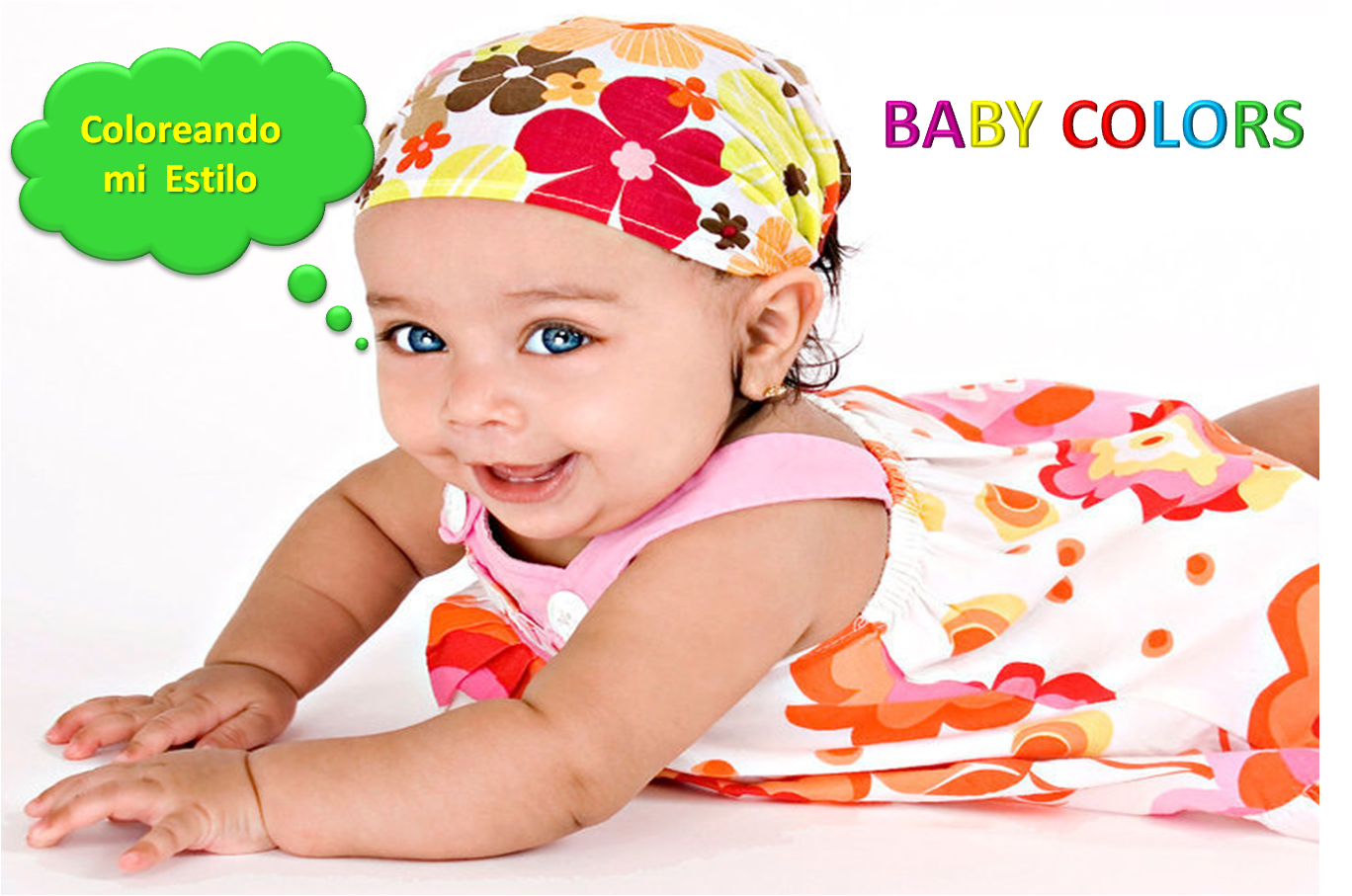 .: BABY COLORS LE DA COLOR A TU ESTILO
