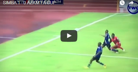 VIDEO:GOLI LA SIMBA ILIVYOIFUNGA AZAM (SIMBA 1-0 AZAM) UWANJA WA TAIFA ...