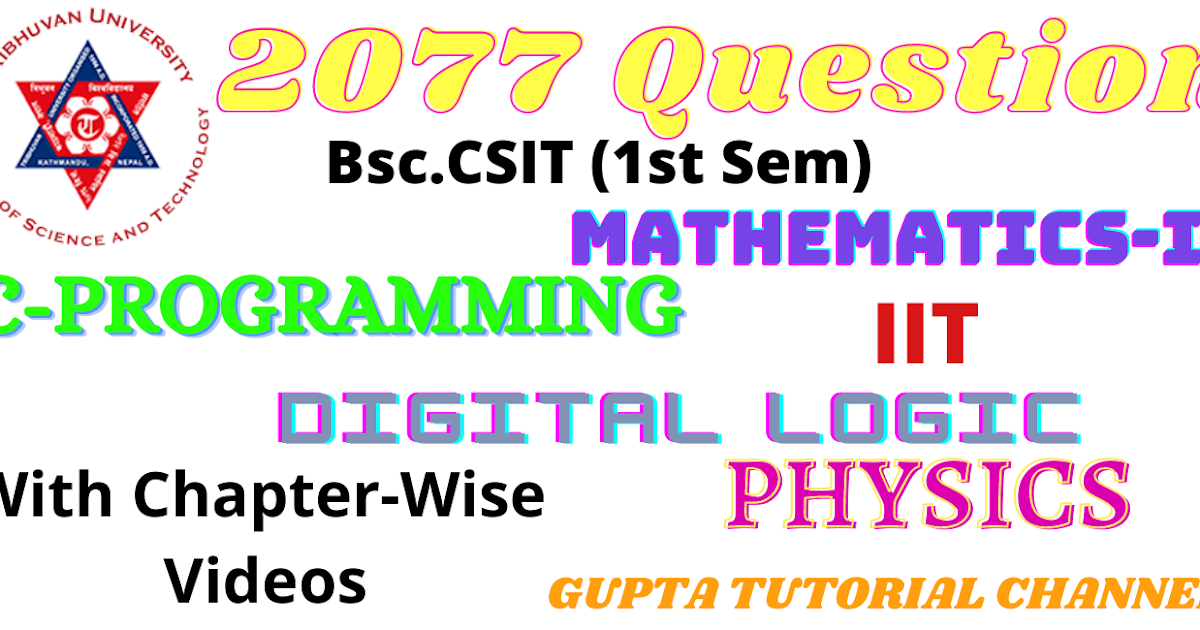 2077 Question Bsc.CSIT 1st Sem