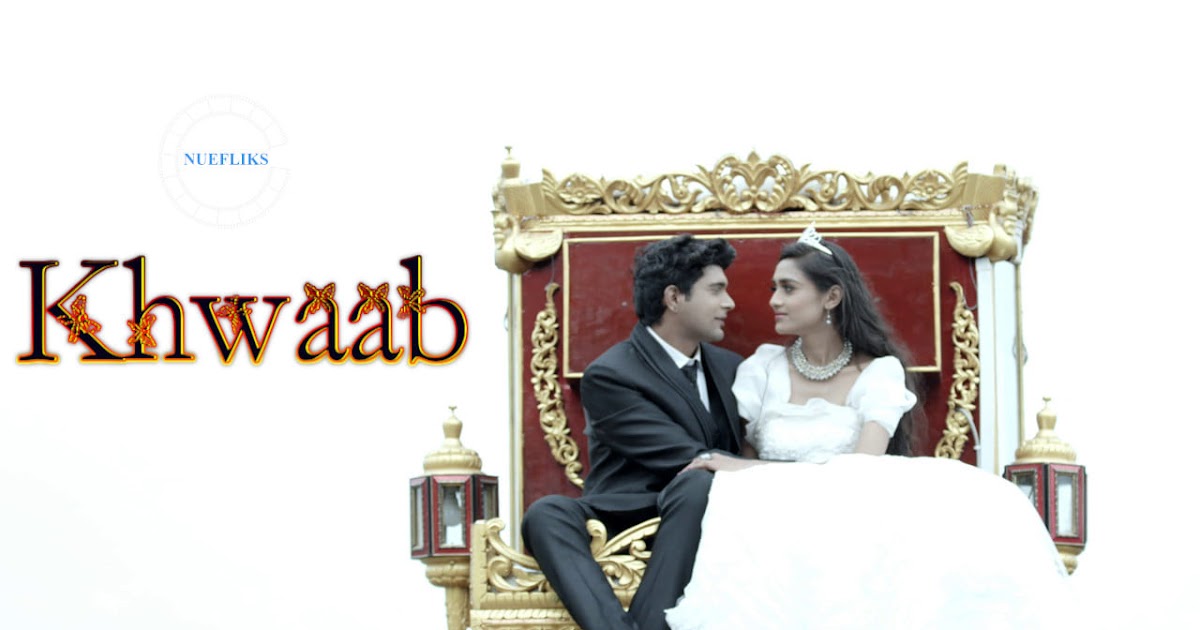 Khwab Fliz Movies Short Film Wiki Cast Real Name Photo Salary And News Bhojpuri Filmi Duniya