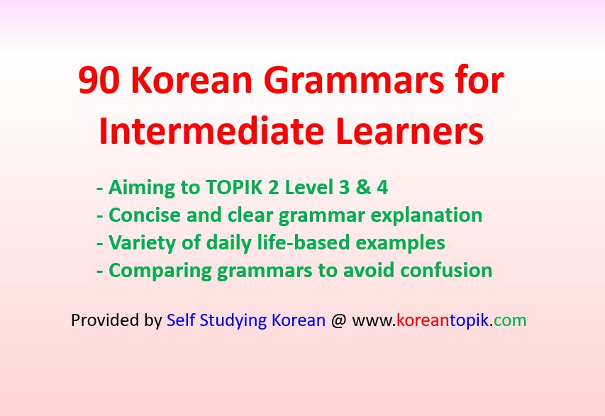 90 Korean Grammars for Intermediate Learners (TOPIK 2 Grammars ...