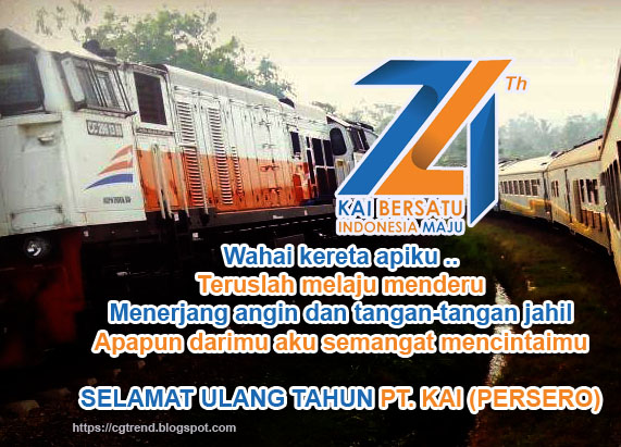 UCAPAN DAN SEJARAH HARI KERETA API INDONESIA | CGTREND