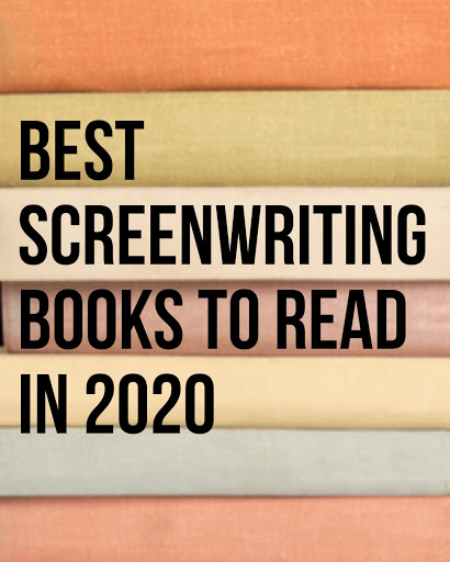 Screenwriting Books To Read 2020 Screenwriting Books To Read 2020