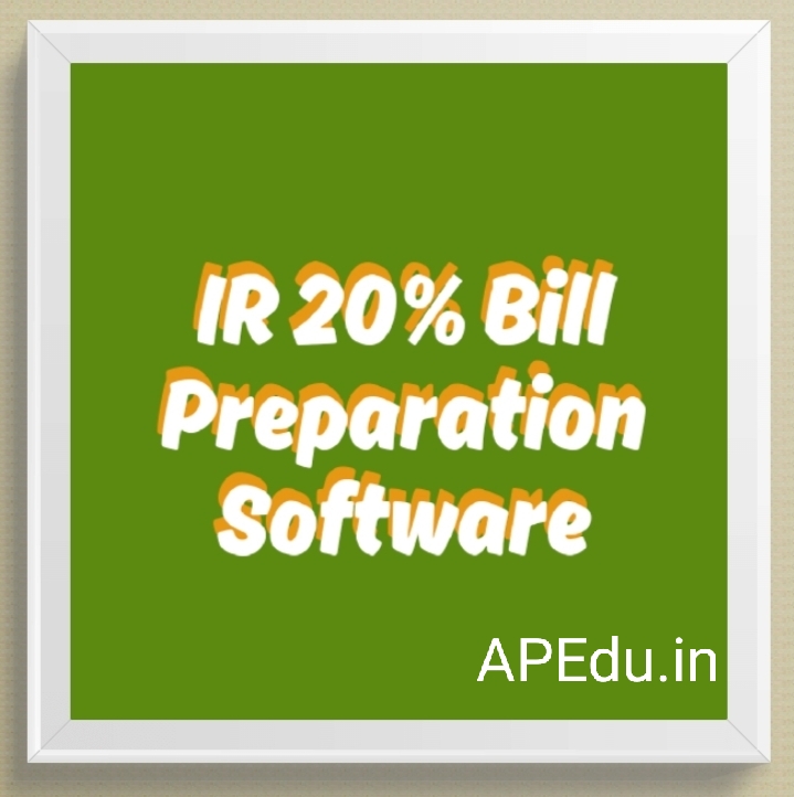 IR 20% Bill Preparation Software - APEdu