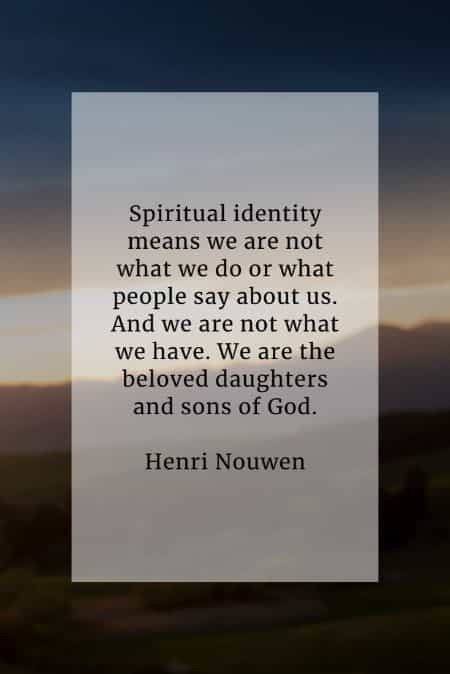 50 Spiritual quotes that will help in uplifting your spirit