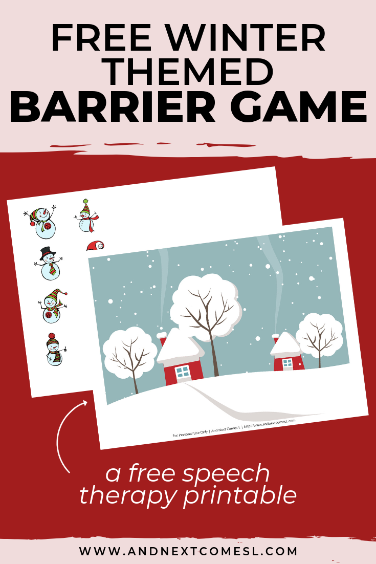 Free Printable Snowmen Barrier Game for Speech Therapy | And Next Comes ...