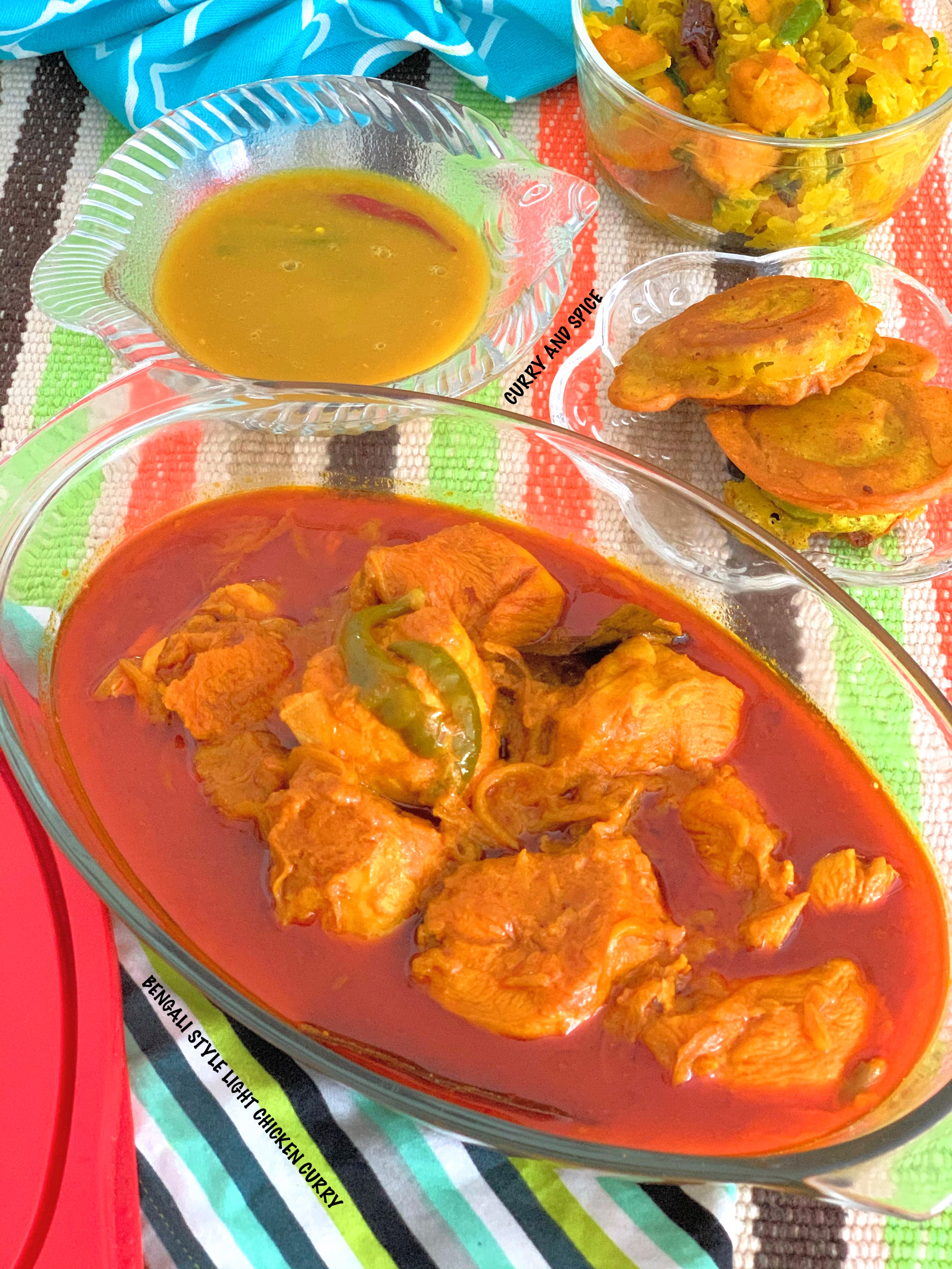 CURRY AND SPICE: BENGALI STYLE LIGHT CHICKEN CURRY