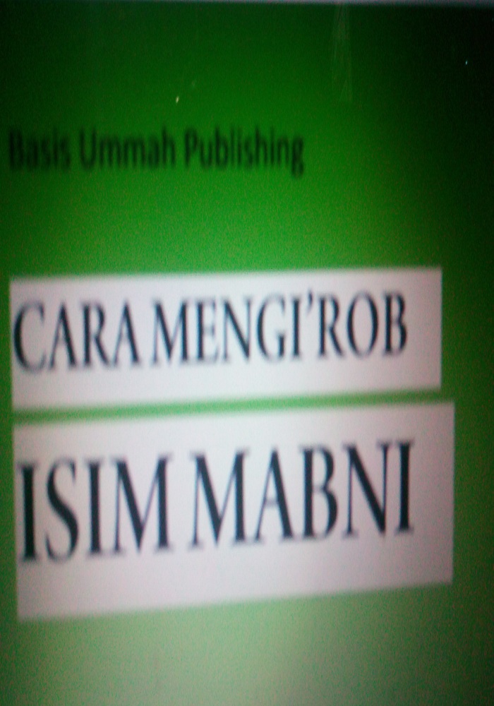Download ebook Cara Mengi'rob Isim Mabni | Padepokan Padang Ati (ppa)