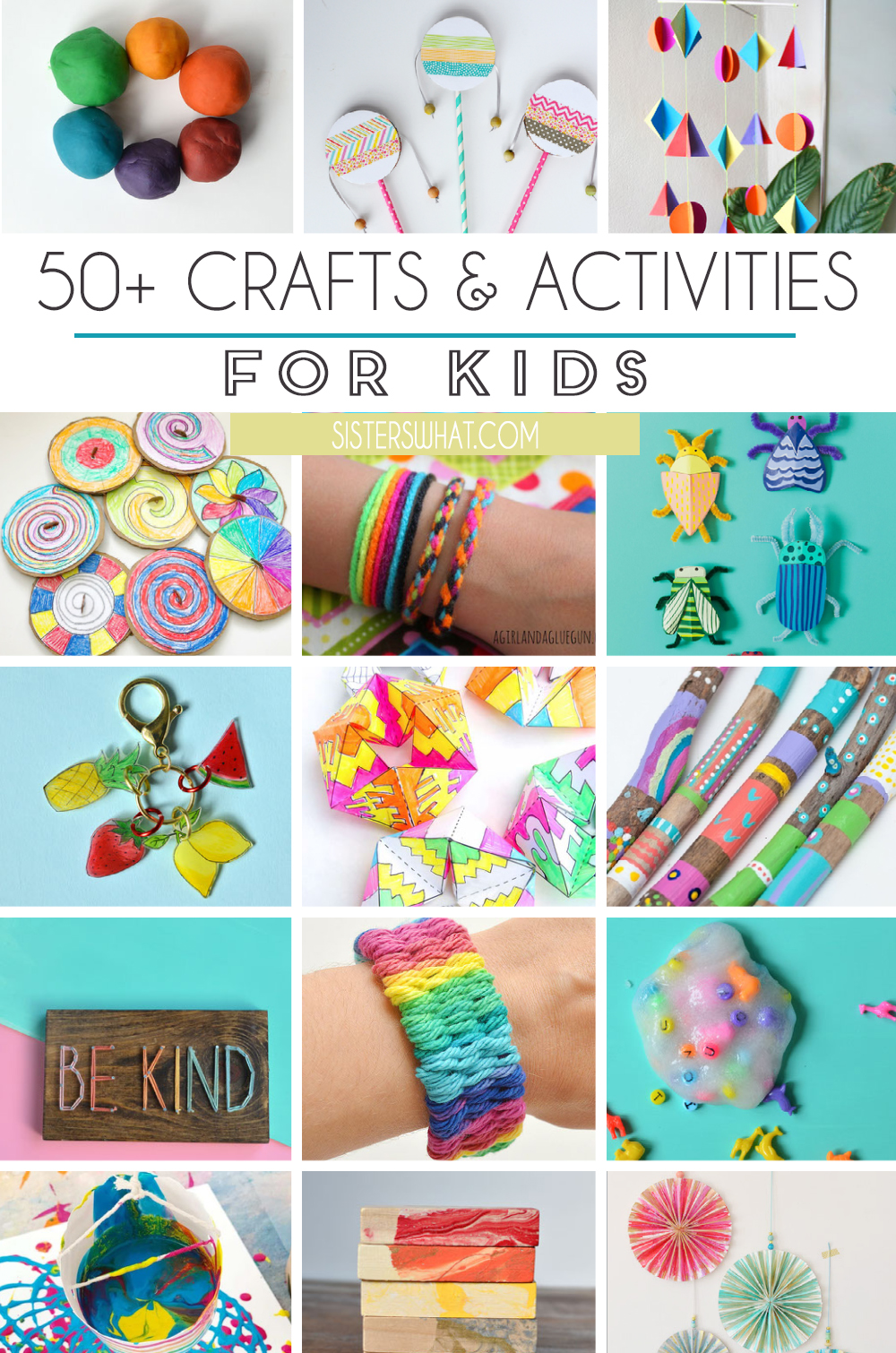 50+ Arts, Crafts and Activities to do with Kids - Sisters, What!
