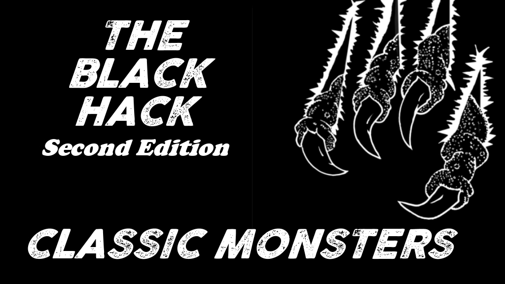 Oubliette Magazine: The Black Hack Classic Monsters Book