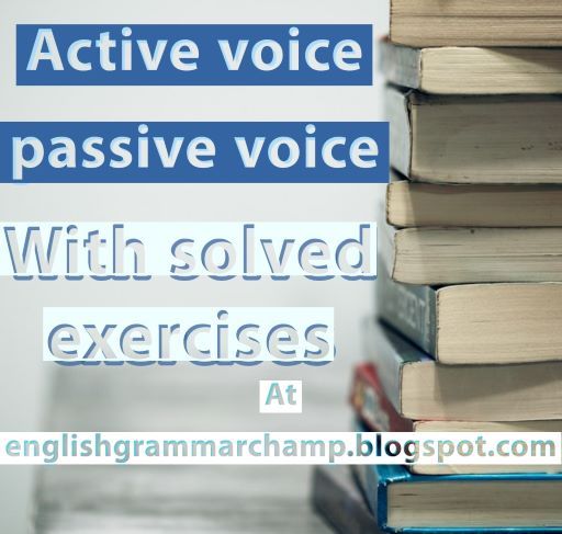 Active Voice Passive Voice With Solved Exercises active-voice-passive-voice-with-solved-exercises