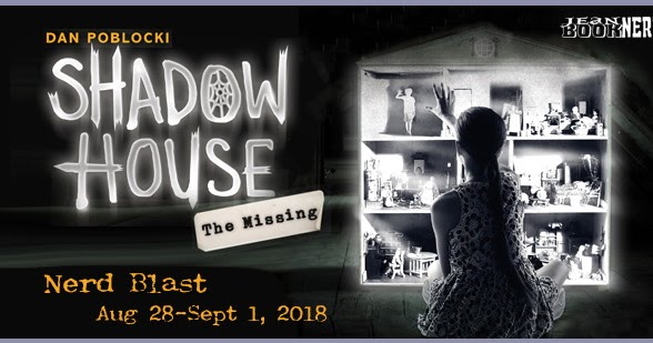 {Nerd Blast} Shadow House Book 4: The Missing by Dan Poblocki ~ JeanBookNerd