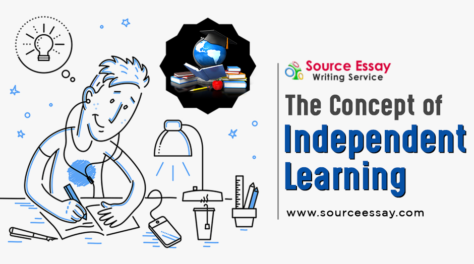 The Concept Of Independent Learning