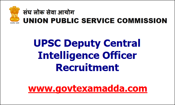 Upsc Deputy Central Intelligence Officer Technical Recruitment 2019