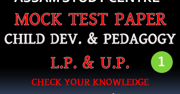 Sample paper of TET- Mock Test- Child Development and Pedagogy- Series 1