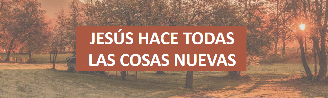 Revolución De Gracia: Jesús Hace Todas Las Cosas Nuevas Revolución De Gracia: Jesús Hace Todas Las Cosas Nuevas