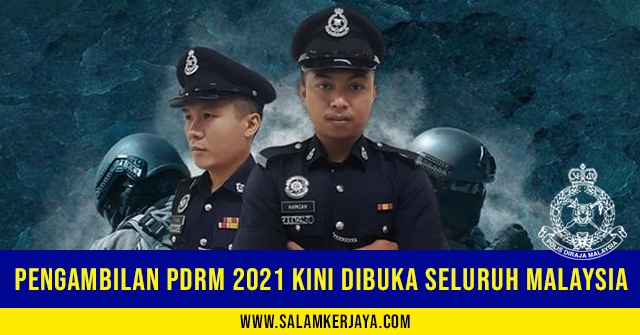 [RASMI] : Pengambilan PDRM 2021 Kini Dibuka Seluruh Malaysia ~ Minima ...