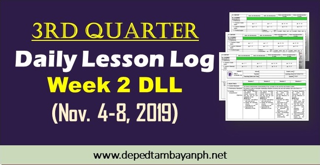 Week 2 3rd Quarter Daily Lesson Log DLL November 4 8 2019 DEPEDTAMBAYANPH week-2-3rd-quarter-daily-lesson-log-dll-november-4-8-2019-depedtambayanph