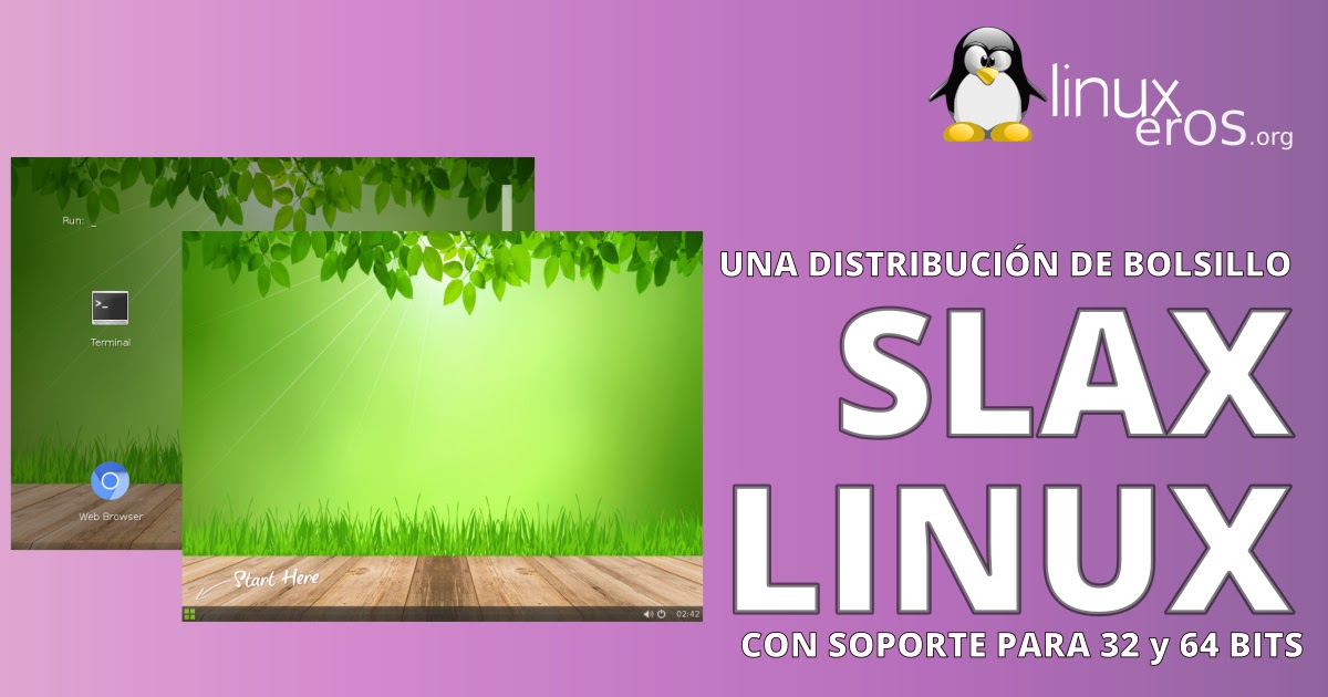Slax Linux, una distribución de bolsillo, para 32 y 64 bits ~ Linuxeros