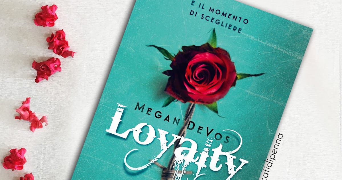 Peccati di Penna: REVIEW PARTY - Loyalty di Megan DeVos (Anarchy 2 ...