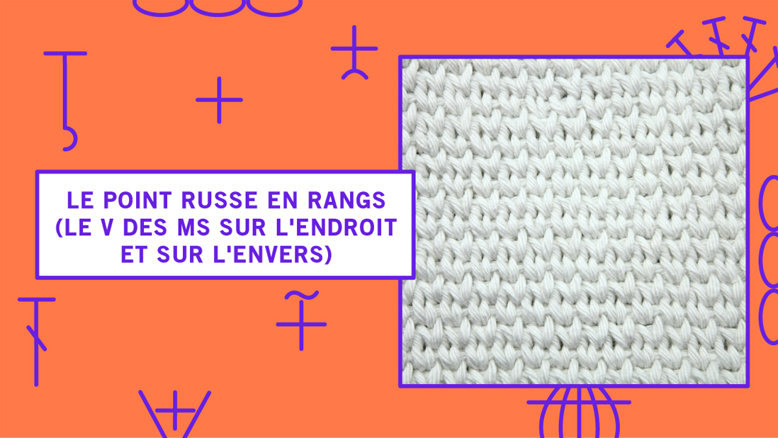 Astuce pour crocheter le point russe en rangs ! - HOOKLOOK. Méli-mélo d ...