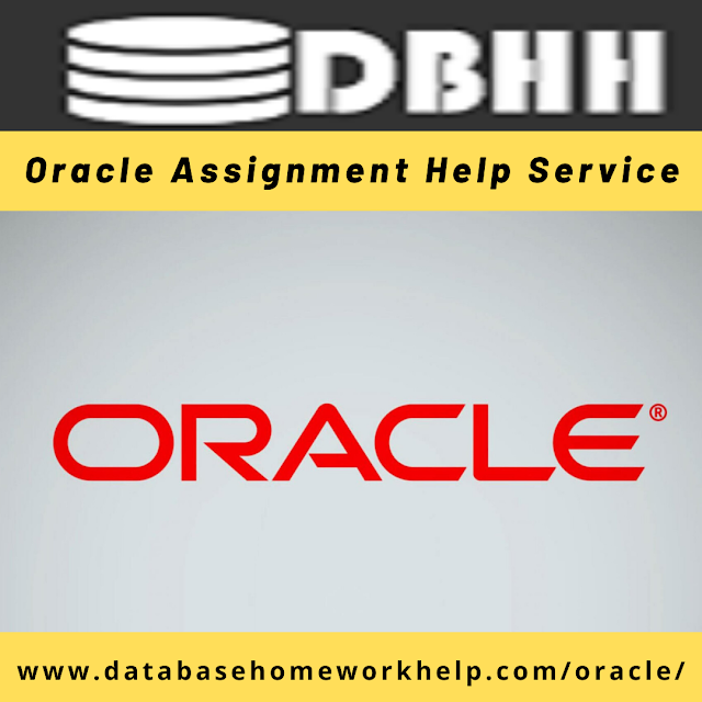 The Definitive Oracle Assignment Help Service ~ Database Homework Help 1762