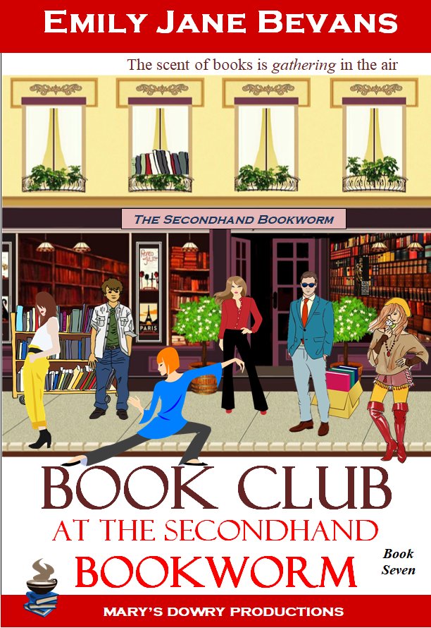 Book Club at The Secondhand Bookworm - Book 7 in the bookshop series of ...